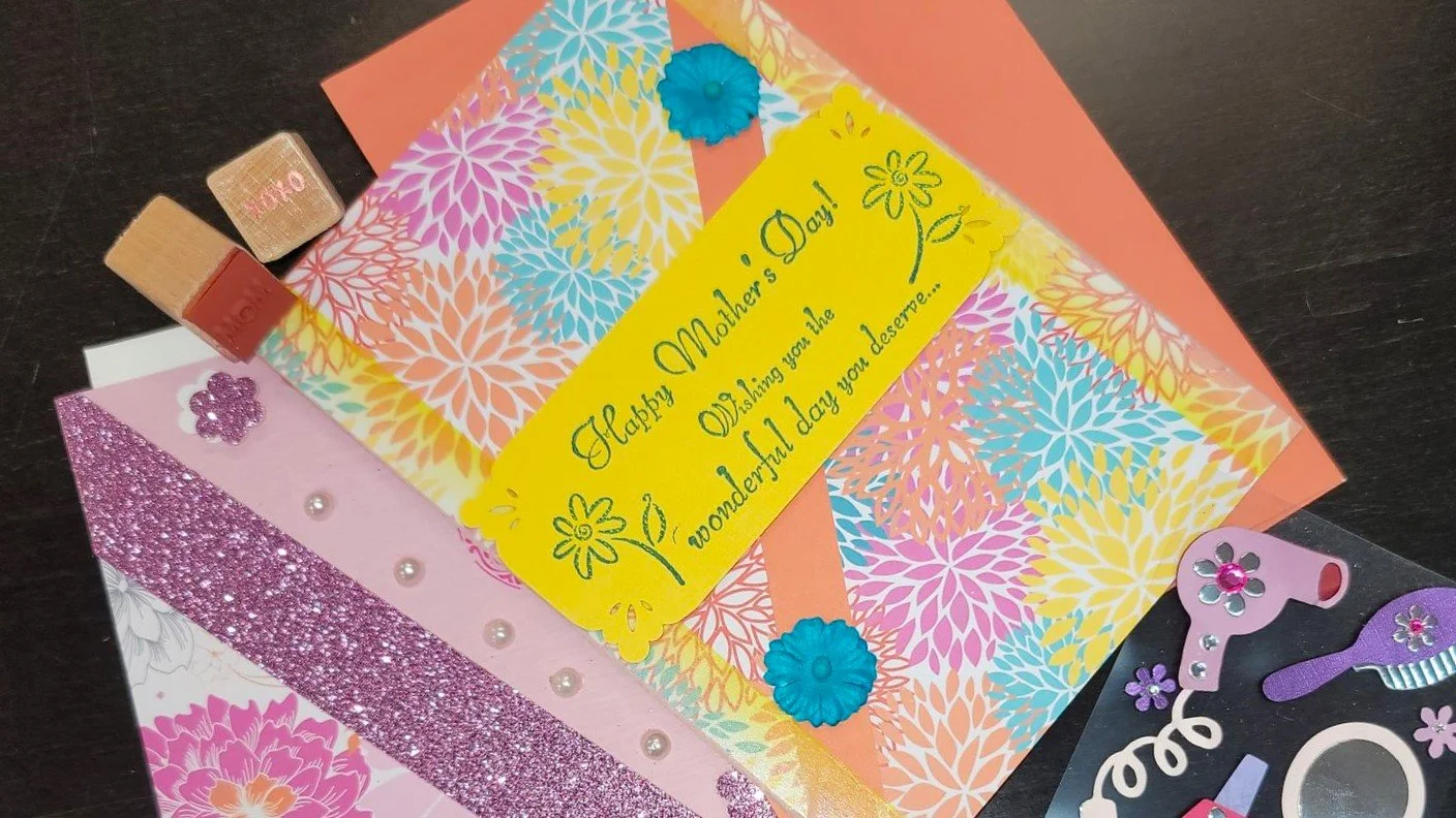 Mother's Day Card Making (FULL) - Alliance Center for Independence