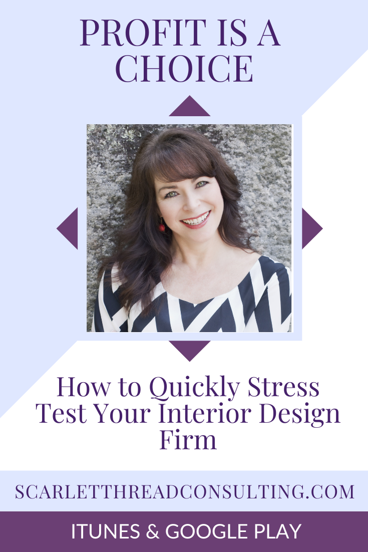 144: How to Quickly Stress Test Your Interior Design Firm — Scarlet ...