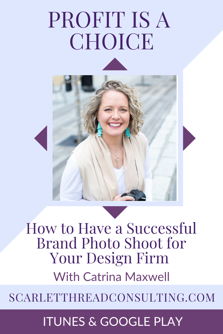 156: How to Have a Successful Brand Photo Shoot for Your Design Firm ...
