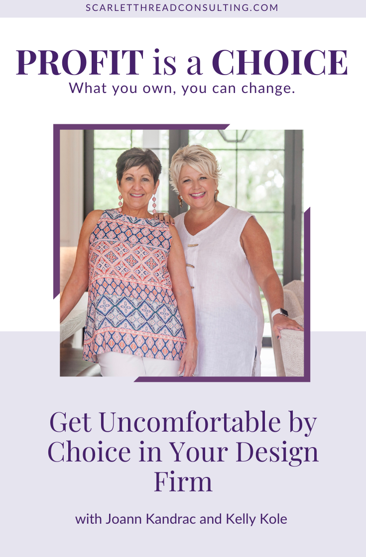 244: Get Uncomfortable by Choice in Your Design Firm — SCARLET THREAD CONSULTING