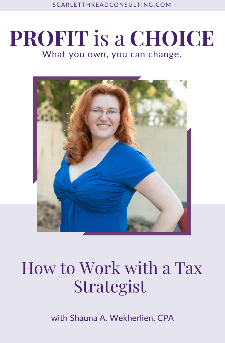 236: How to Work with a Tax Strategist — SCARLET THREAD CONSULTING