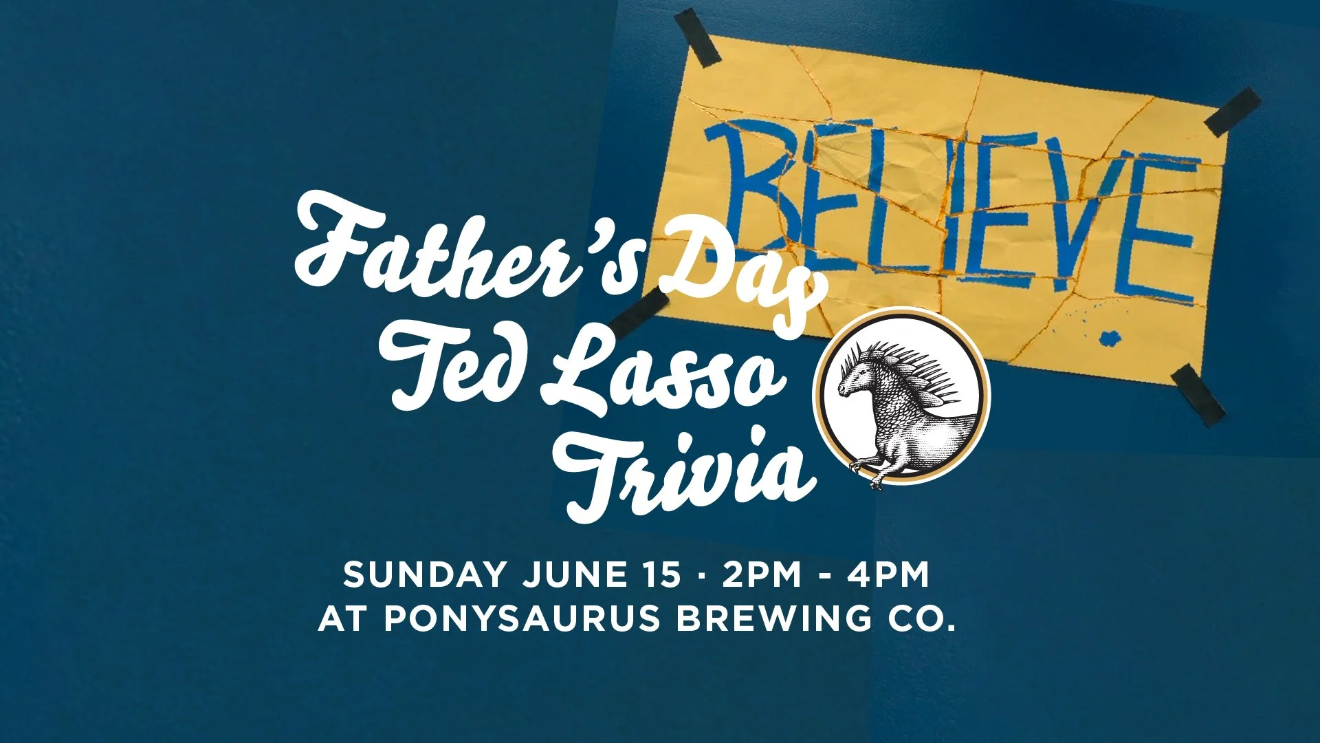 Ted Lasso Themed Trivia on Father’s Day Sunday — Ponysaurus Brewing Co.