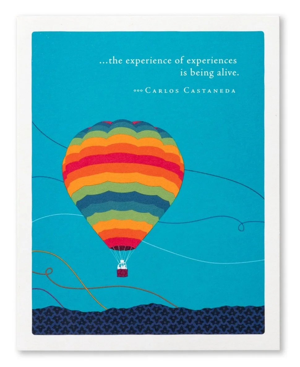 "The Experience Of Experiences Is Being Alive" Carlos Castenada ...