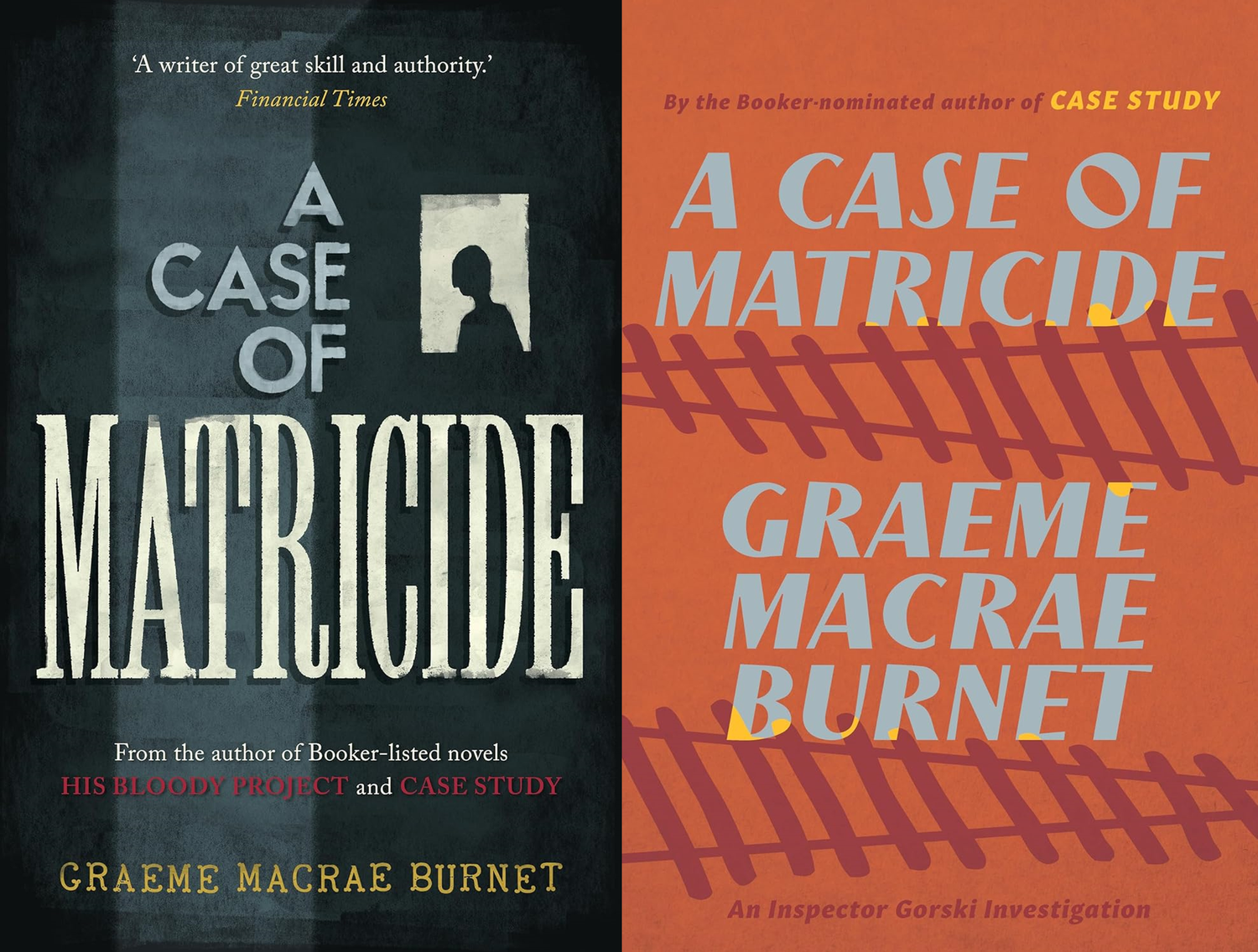 Graeme Macrae Burnet’s A CASE OF MATRICIDE wins Best International ...