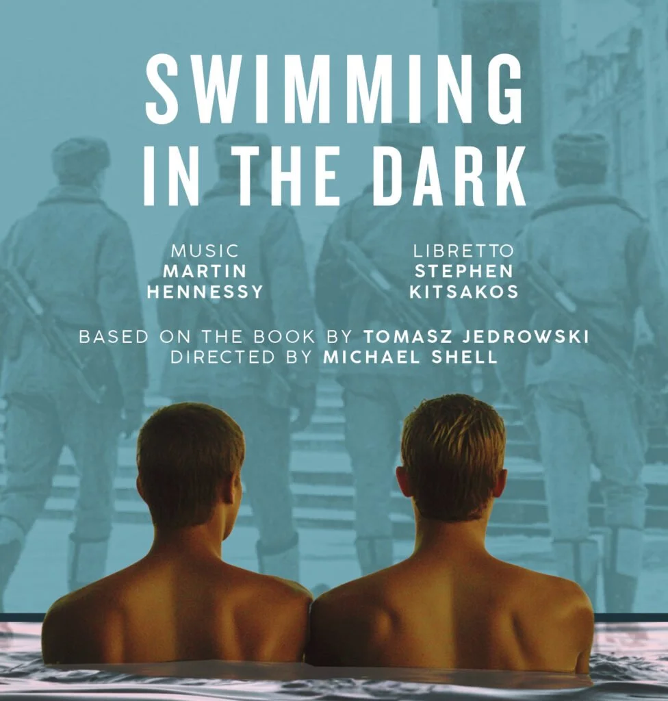 Tomasz Jedrowski’s SWIMMING IN THE DARK reimagined as an opera in Key ...