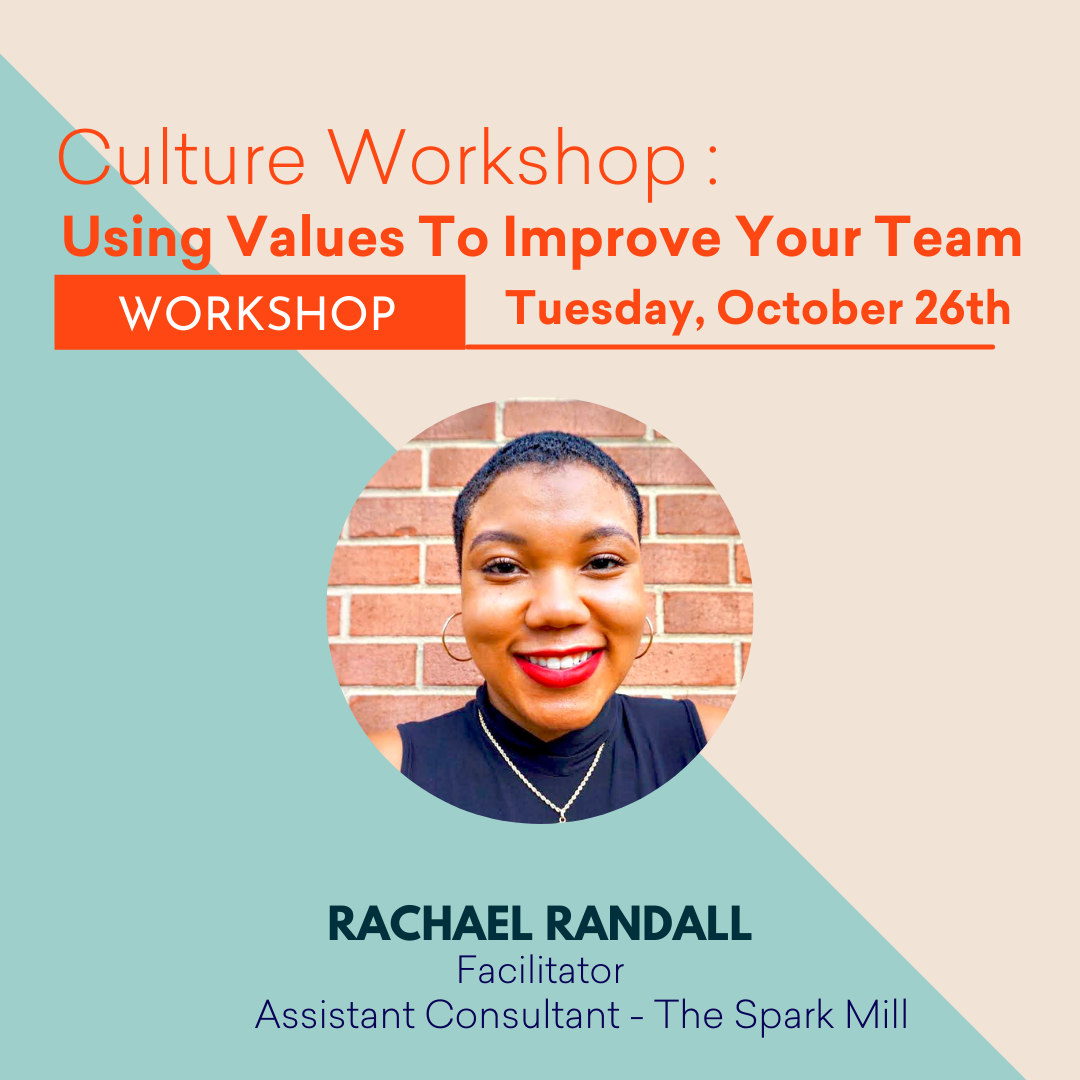 Culture Workshop : Using Values To Improve Your Team — The Spark Mill ...