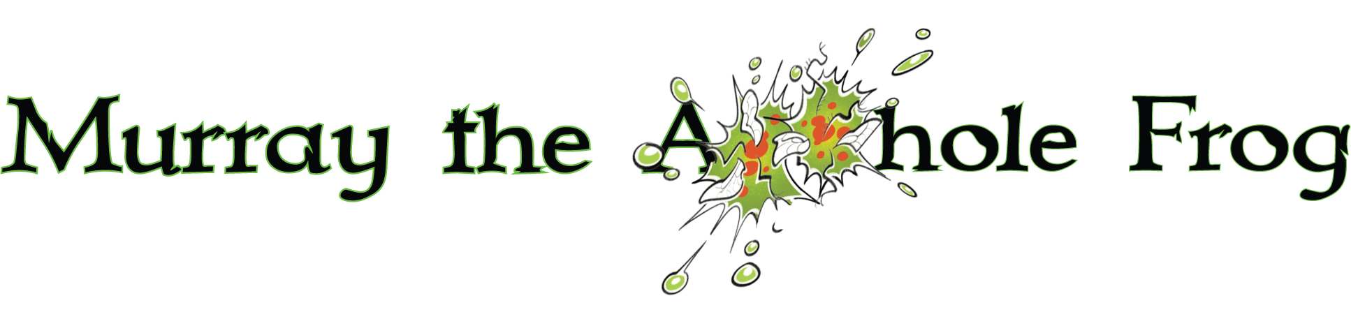 Murray the A**hole Frog — Devious Weasel Games