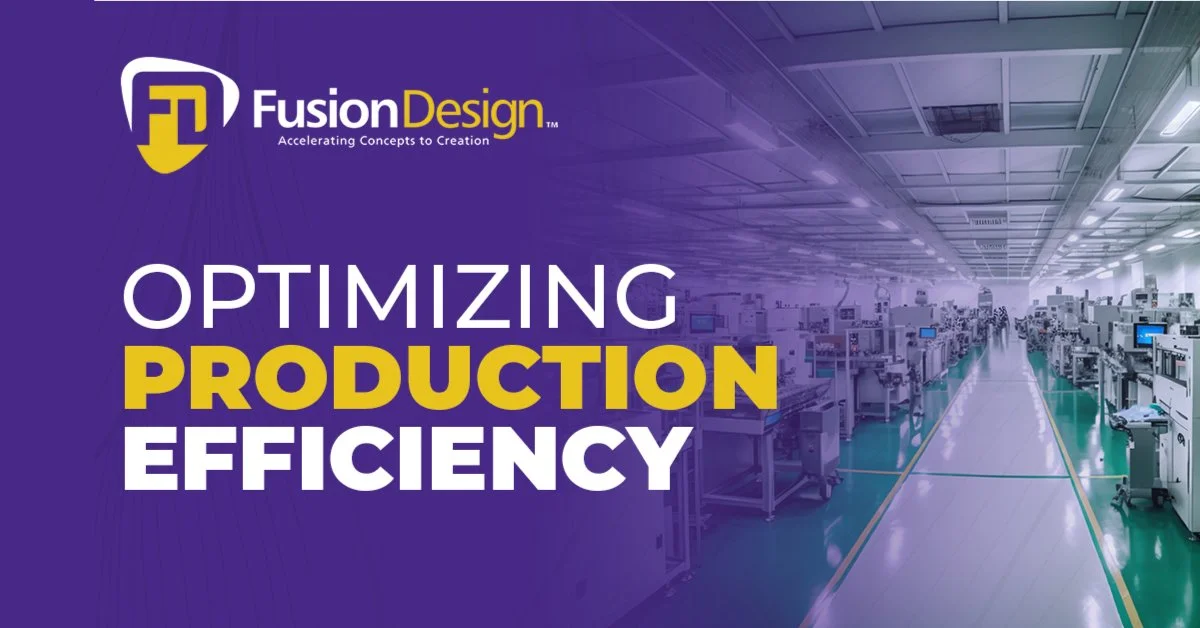 Optimizing Production Efficiency — Fusion Design