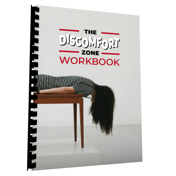 Discomfort Zone