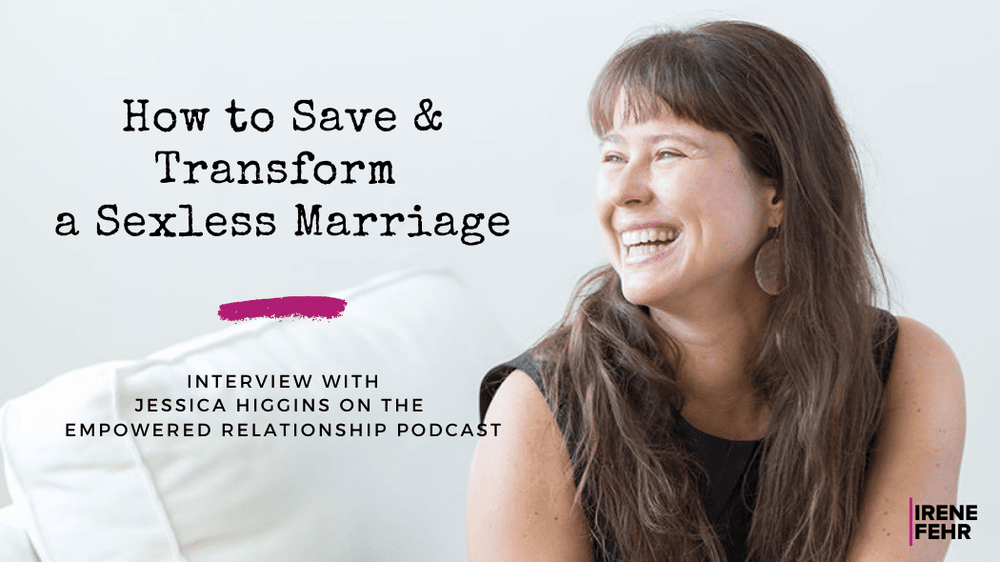 INTERVIEW: What it takes to turn a sexless marriage around - Irene Fehr ...