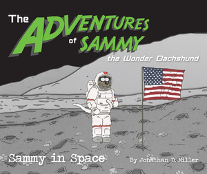 The Adventures of Sammy The Wonder Dachshund