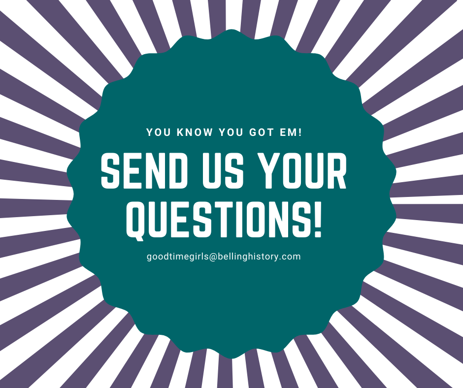 Last call for Q&A + New Years Cheers! — BELLINGHISTORY with the GOOD ...