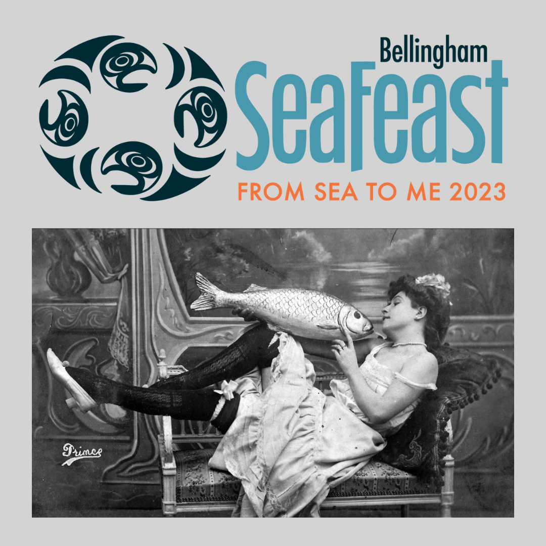 Join the Good Time Girls at Bellingham SeaFeast — BELLINGHISTORY with ...