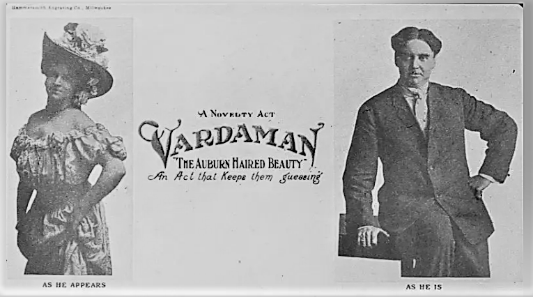 Vardaman: The Gay Deceiver — BELLINGHISTORY with the GOOD TIME GIRLS