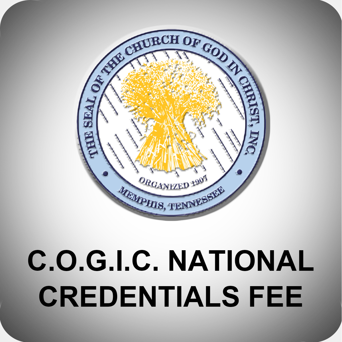 COGIC National Credentials Fee — Great Lakes First Jurisdiction of Michigan