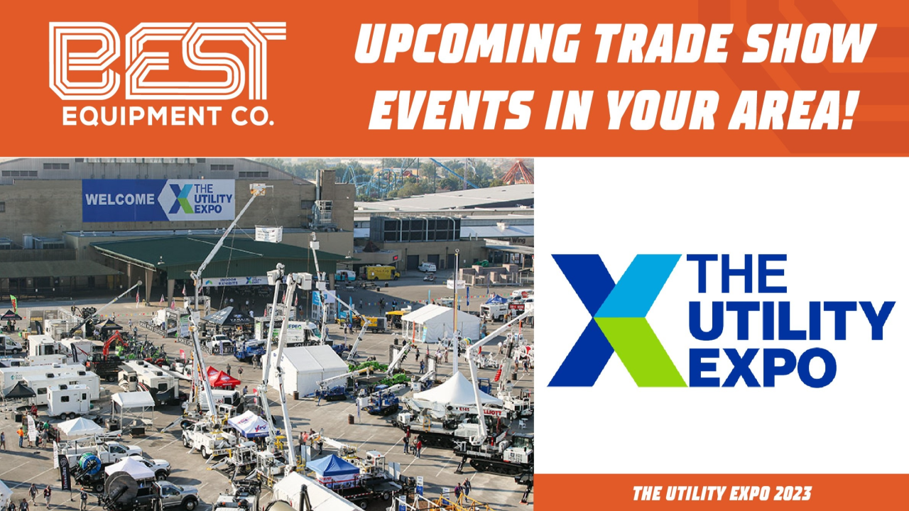The Utility Expo 2023 — Best Equipment Co., Inc.