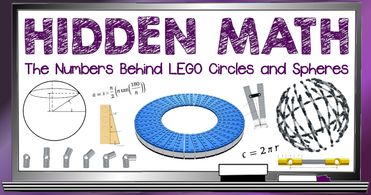 Hidden Math: The Numbers Behind LEGO Circles and Spheres - BrickNerd ...