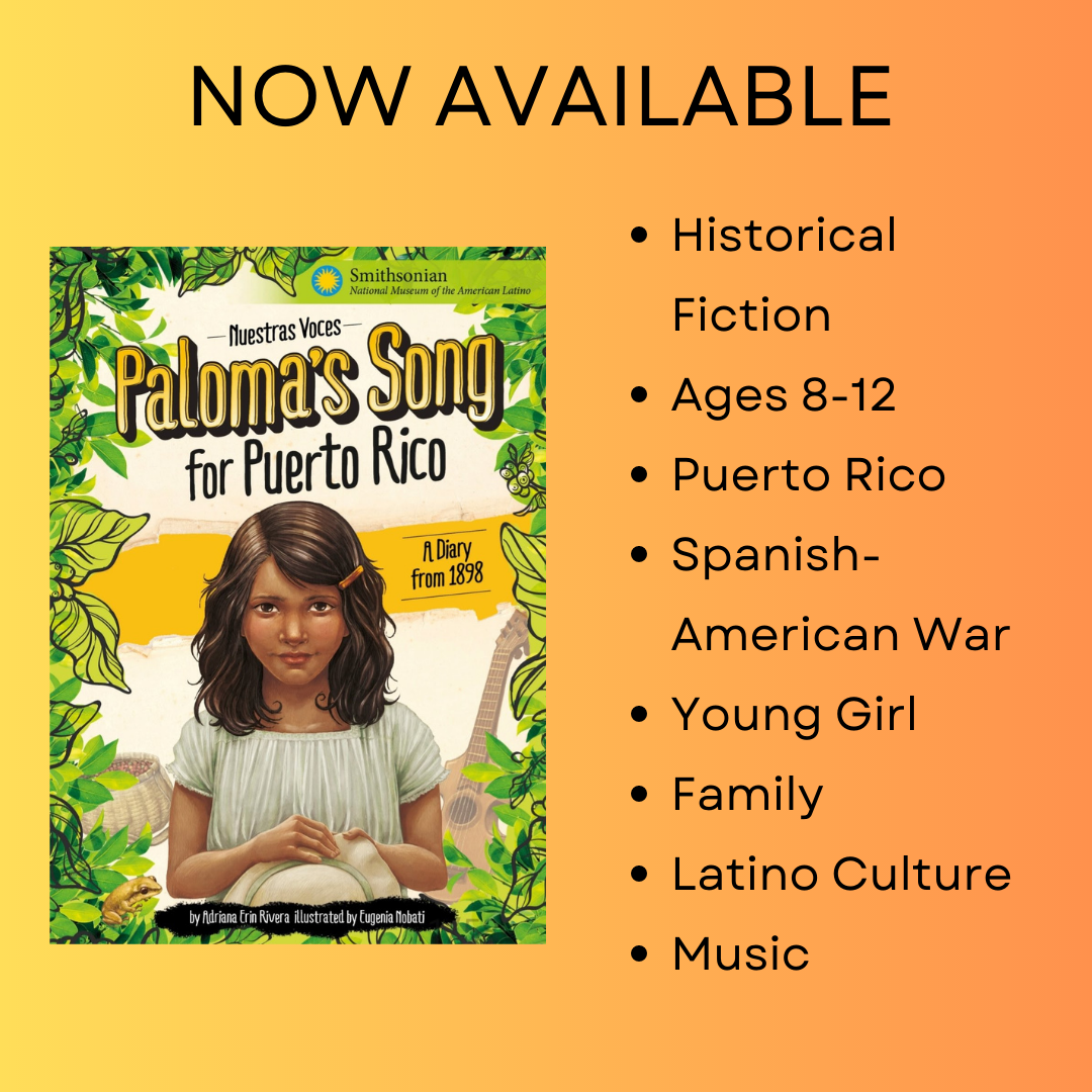 Paloma's Song for Puerto Rico: A Diary from 1898 — Adriana Erin Rivera