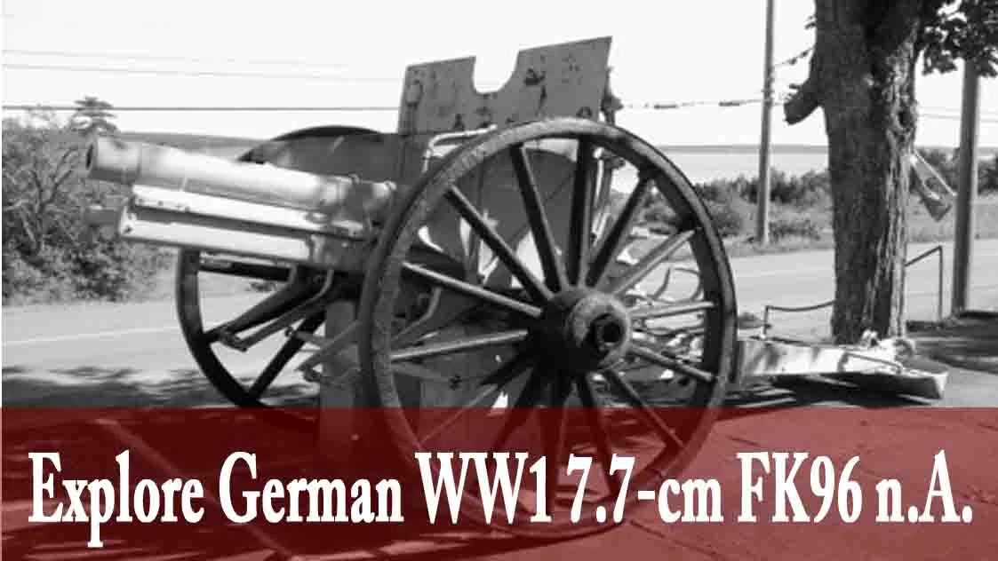 77mm Cannon info — Albert County Museum & RB Bennett Centre