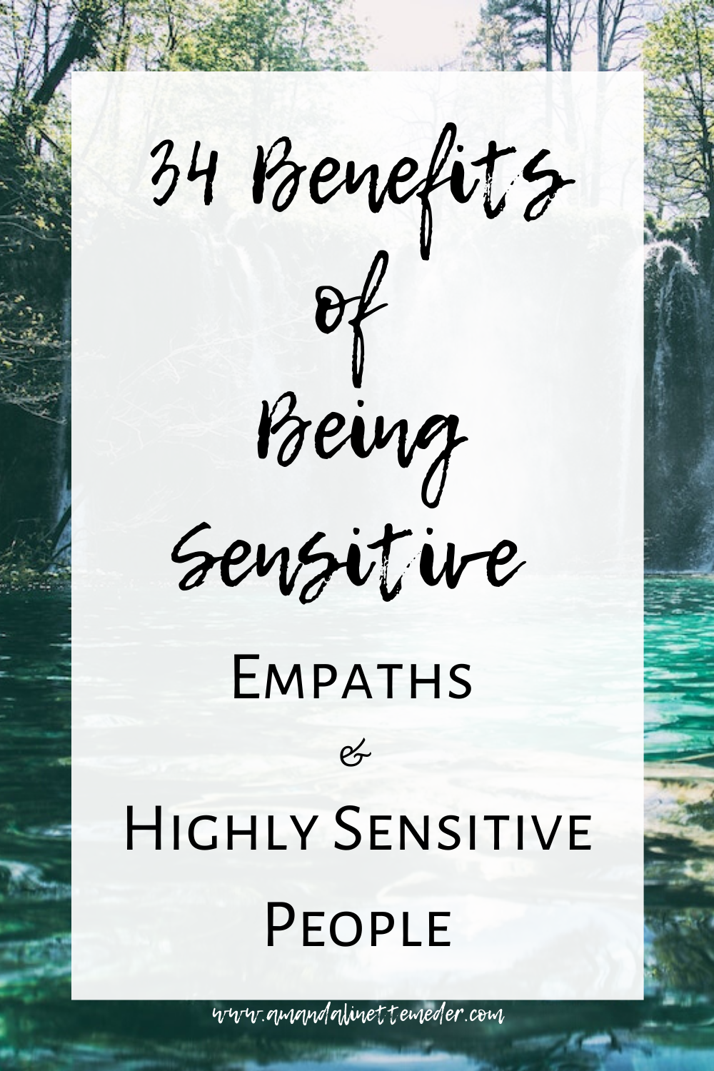 34 Benefits of Being Sensitive, Empath, HSP — Amanda Linette Meder