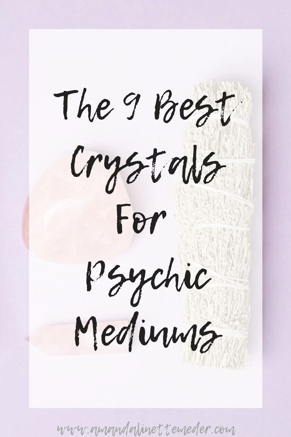 The 9 Best Crystals For Psychic Mediums