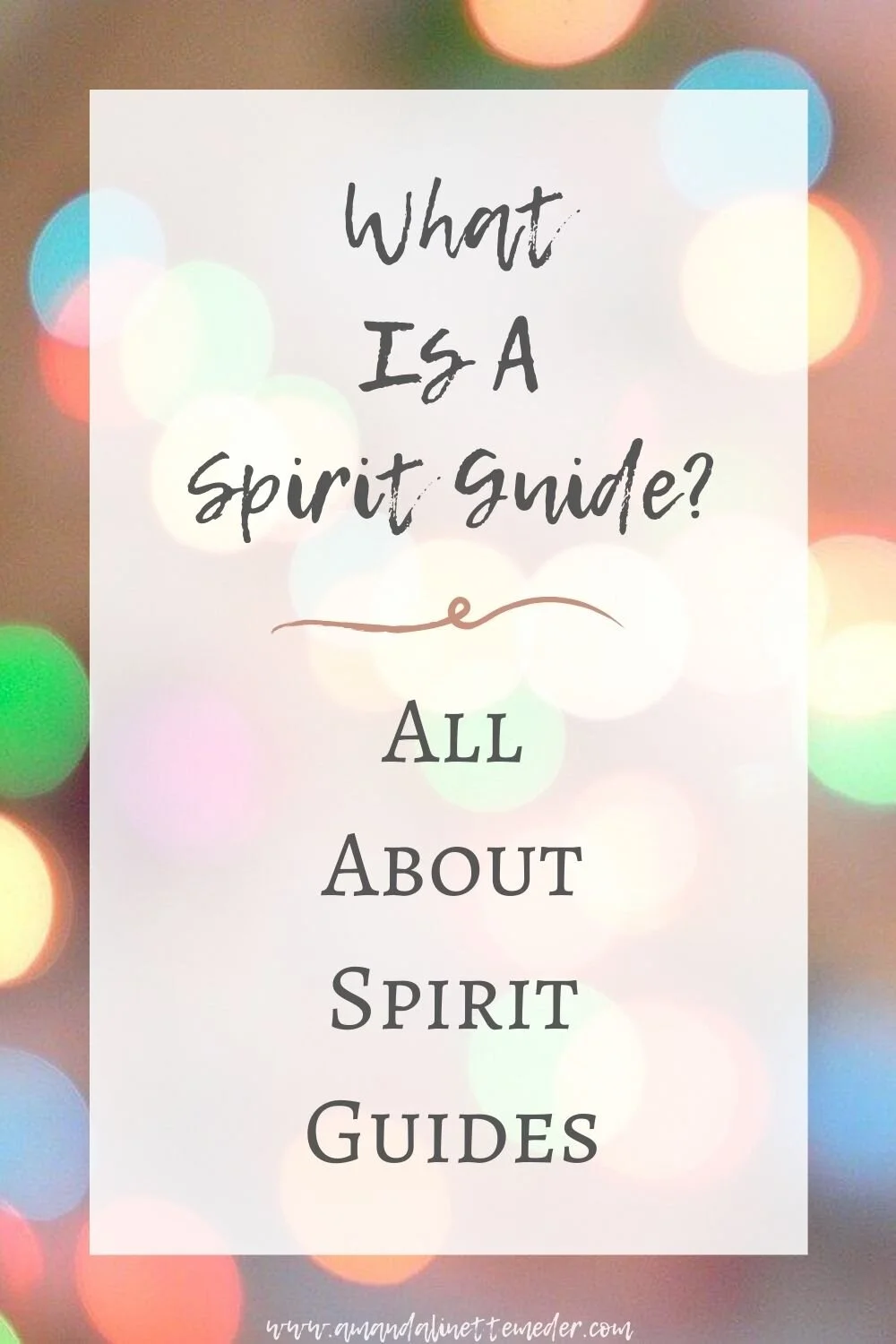 What Is A Spirit Guide? // All About Spirit Guides // — Amanda Linette ...