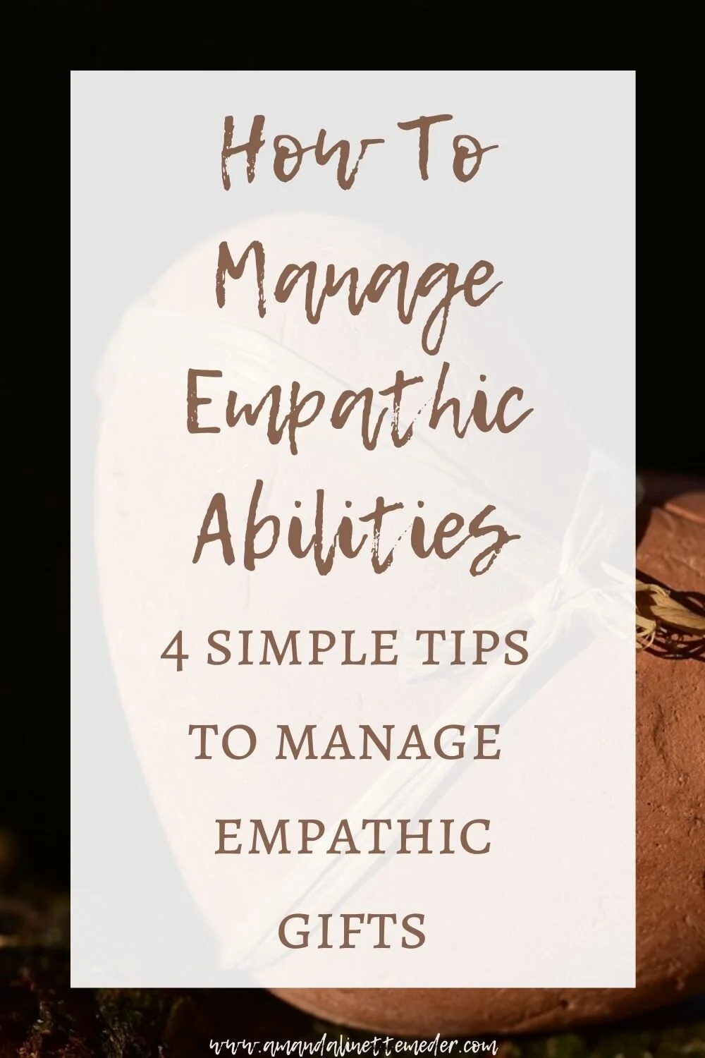 How To Manage Empathic Abilities