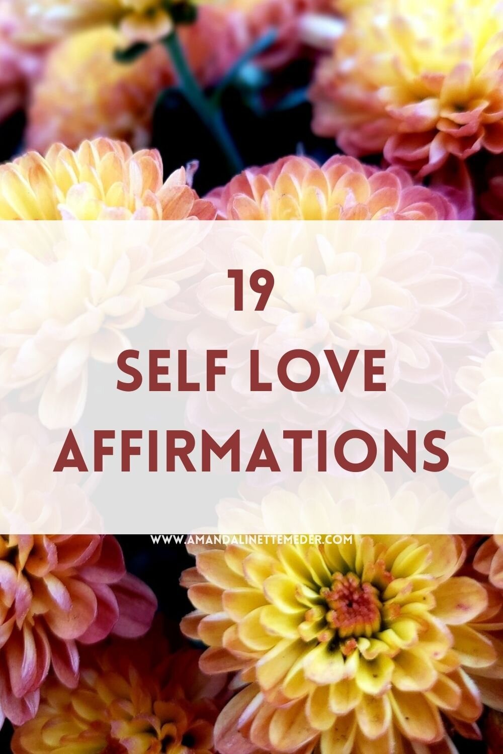 19 Self Love Affirmations — Amanda Linette Meder