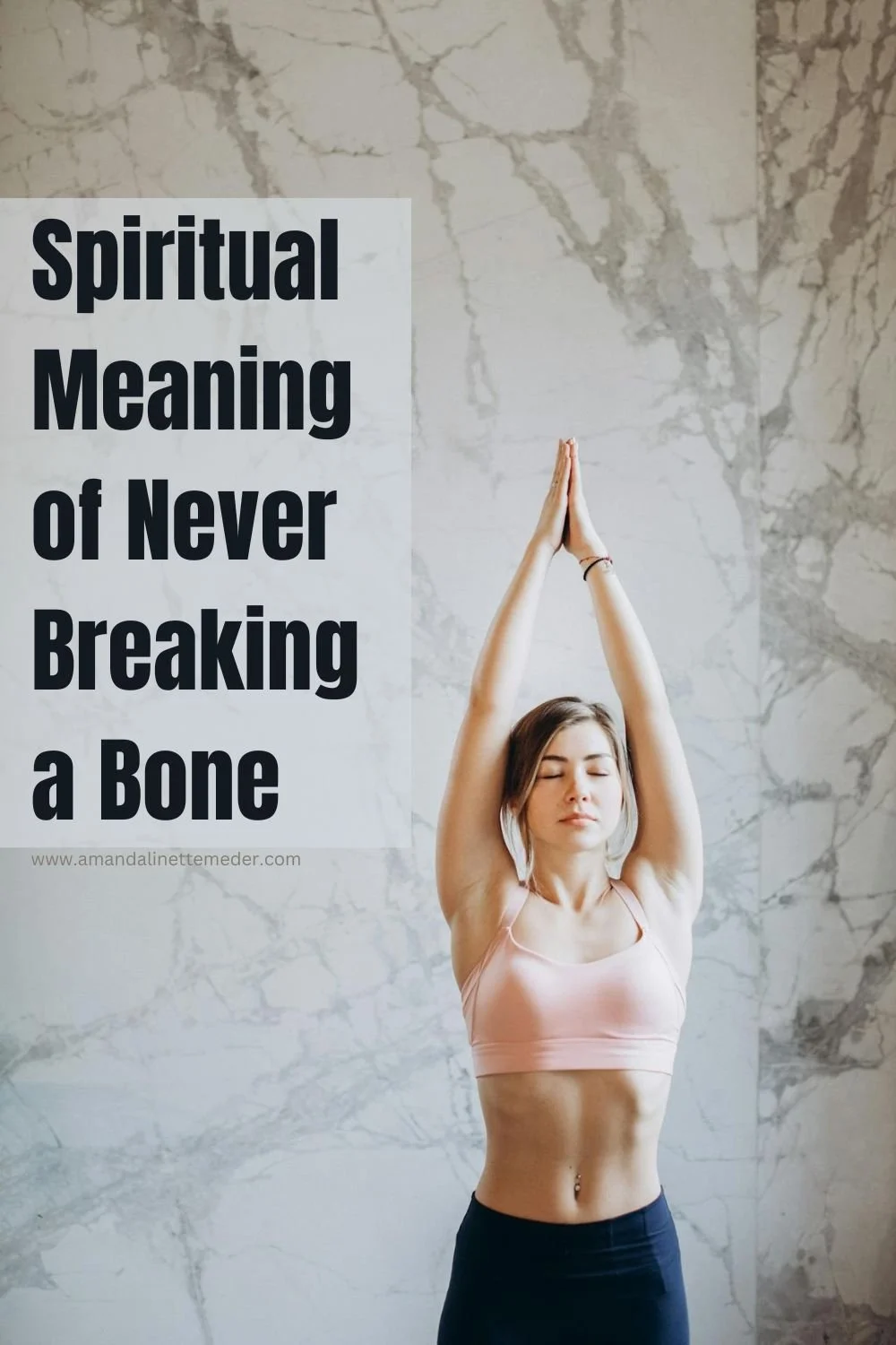 Spiritual Meaning of Never Breaking a Bone