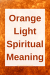 Orange Light Spiritual Meaning