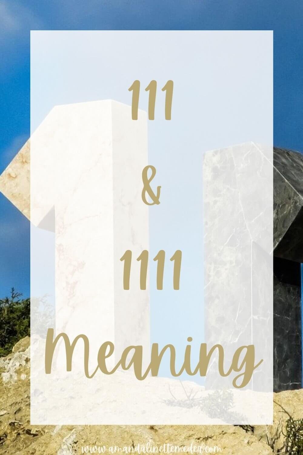 111 & 1111 Meaning — Amanda Linette Meder