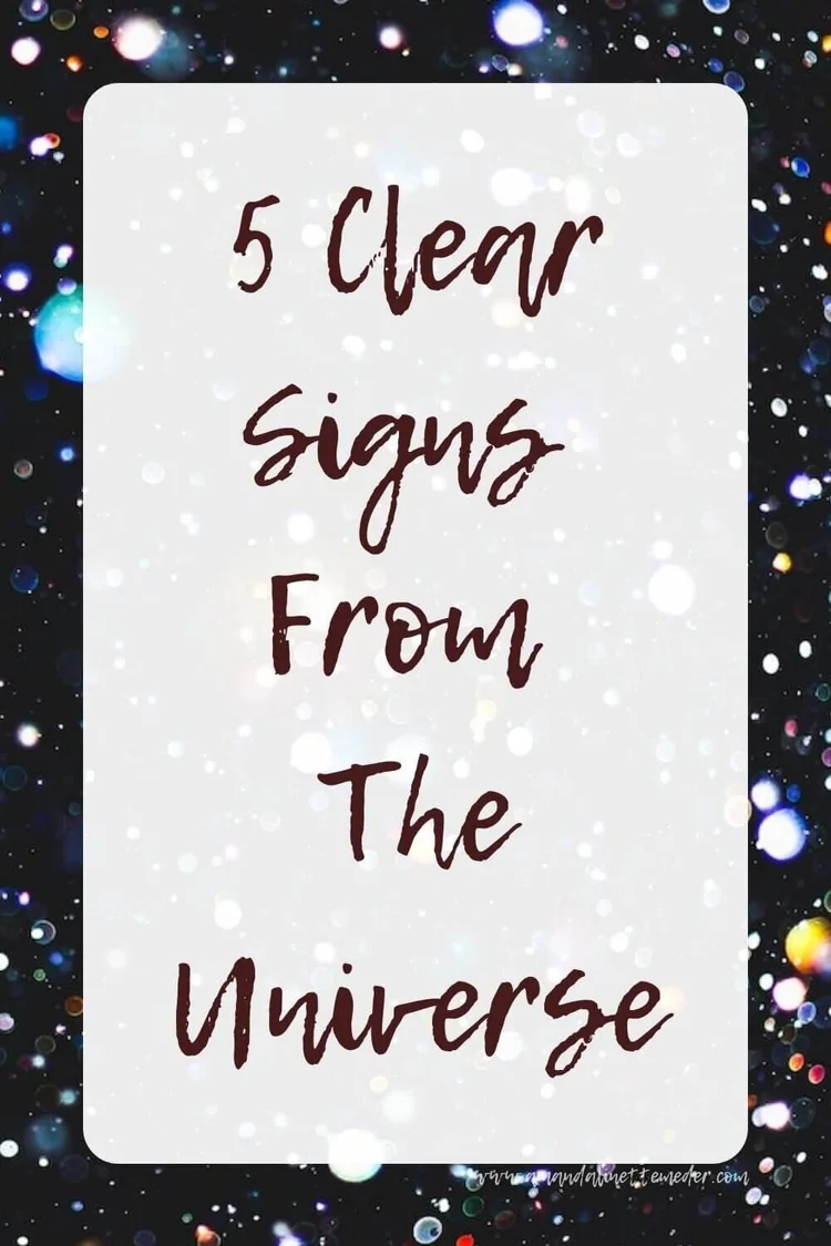 5 Clear Signs From The Universe — Amanda Linette Meder