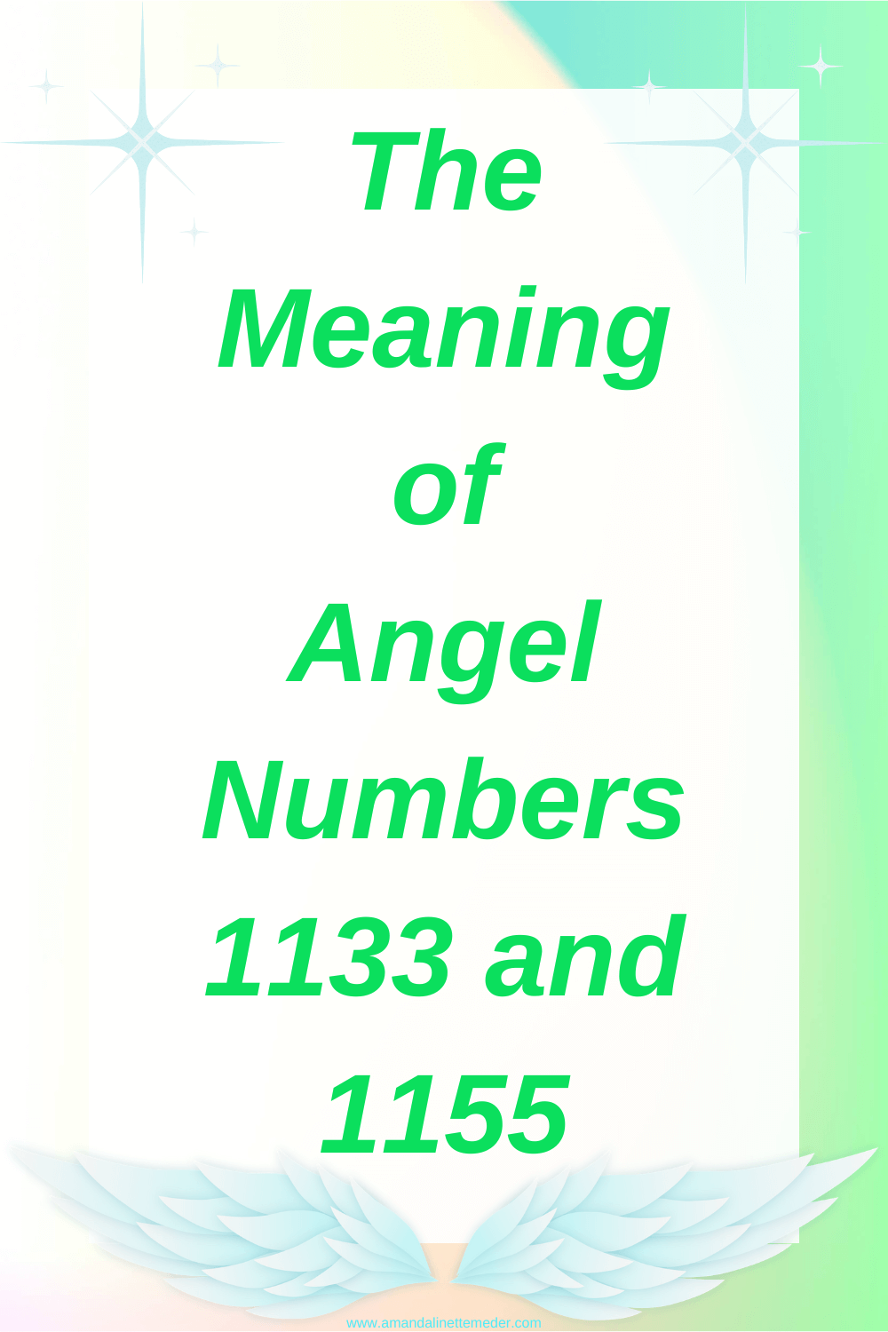 The Meaning of Angel Numbers 1133 and 1155 — Amanda Linette Meder