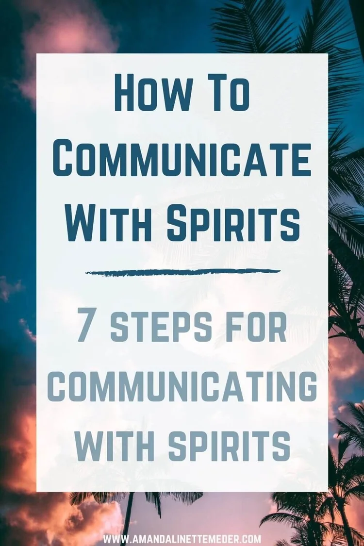How To Communicate With Spirits