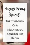 Spirit Signs: Symbolism Of A Meaningful Song On The Radio — Amanda ...