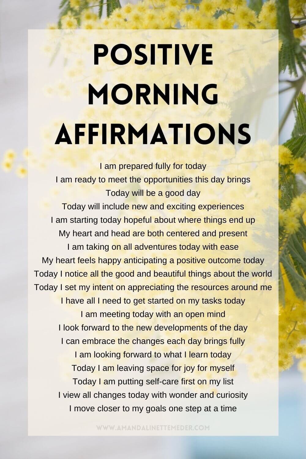 19 Positive Morning Affirmations — Amanda Linette Meder 19 Positive Morning Affirmations — Amanda Linette Meder