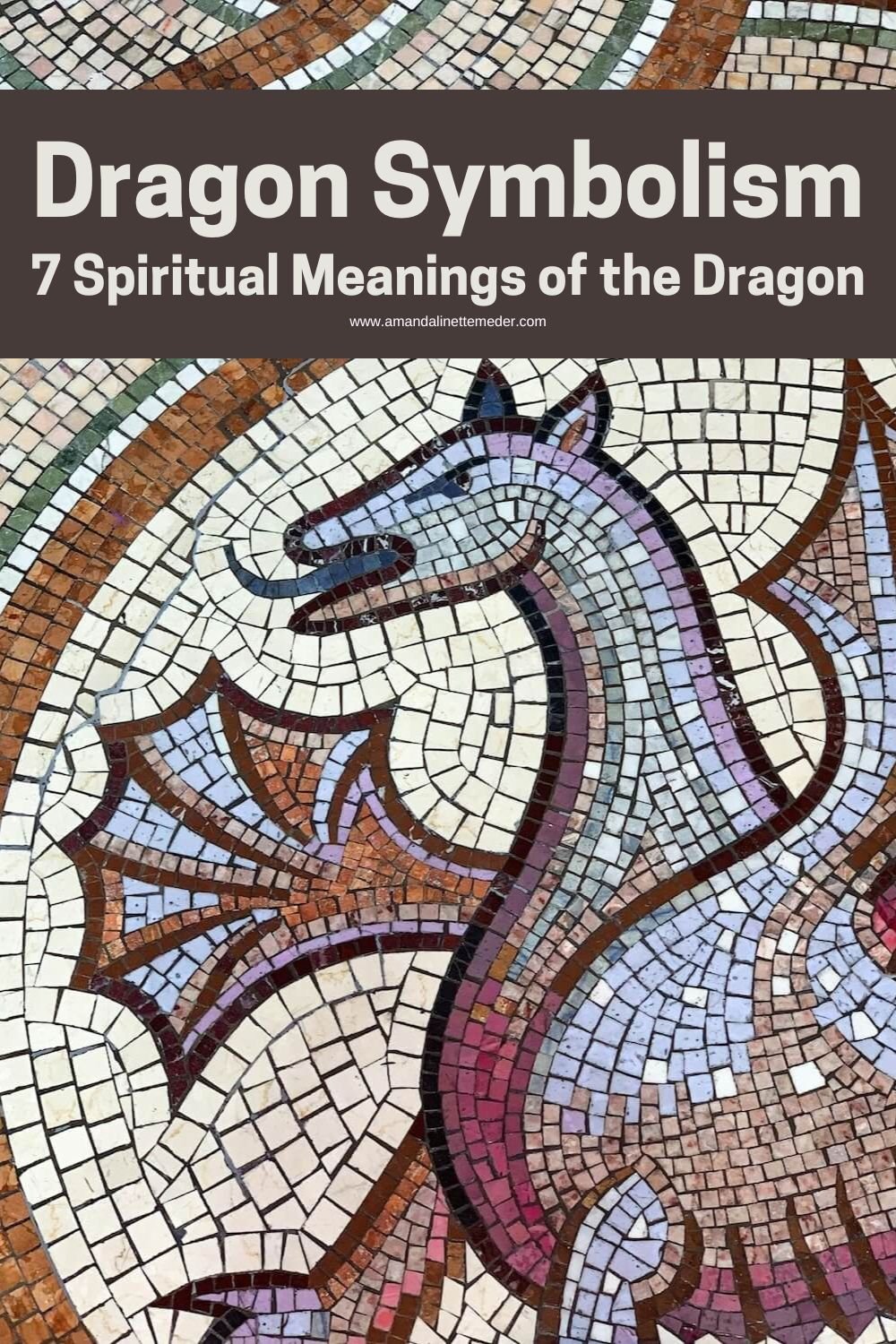 Dragon Symbolism: 7 Spiritual Meanings of the Dragon