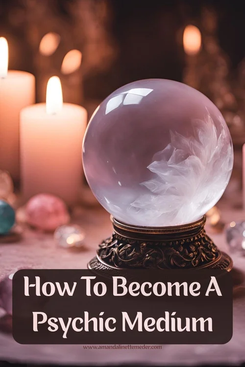How To Become A Psychic Medium