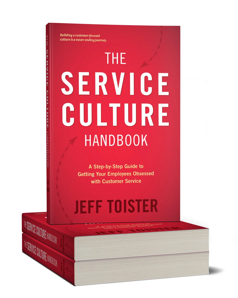 What Exactly is a Service Culture? — Jeff Toister
