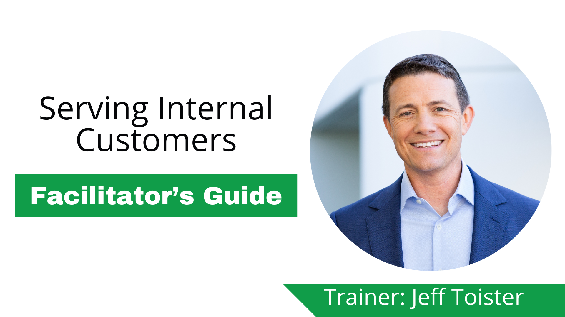 Training plan for Serving Internal Customers — Jeff Toister