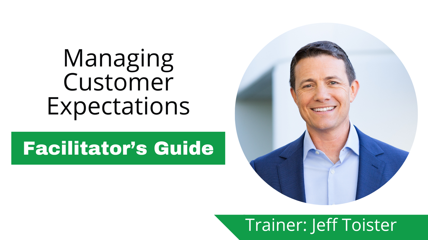 Training plan for Managing Customer Expectations — Jeff Toister
