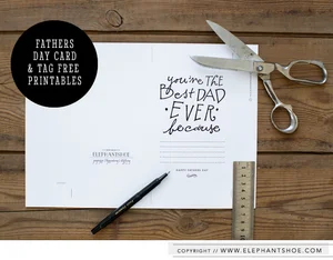 You're the BEST DAD EVER {Fathers Day Free Printables} — Elephantshoe blog