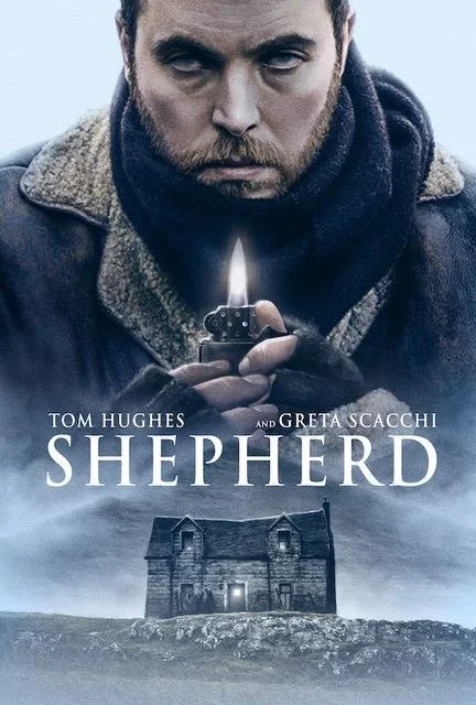 Trailer and Poster For Scottish Horror Film SHEPHERD From Writer and ...