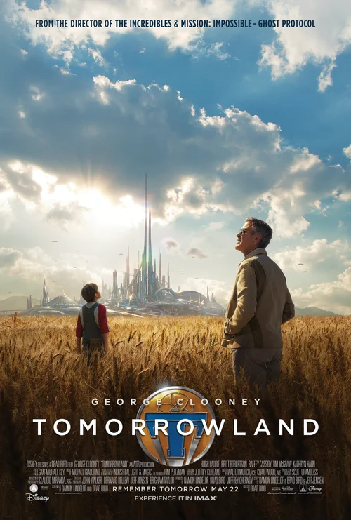 New TOMORROWLAND Poster is Here, Trailer Coming on Monday — GeekTyrant