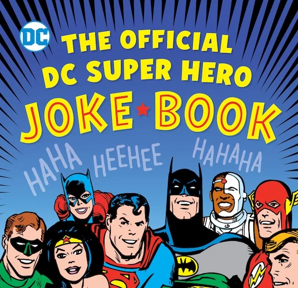 There's an Official DC Superhero Joke Book Filled With the Worst Jokes ...