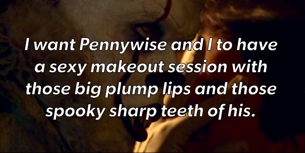 So Uh People Are Having Sexual Fantasies About Pennywise The Clown