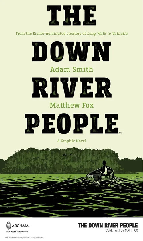 THE DOWN RIVER PEOPLE Is a New Graphic Novel Horror Thriller About a ...