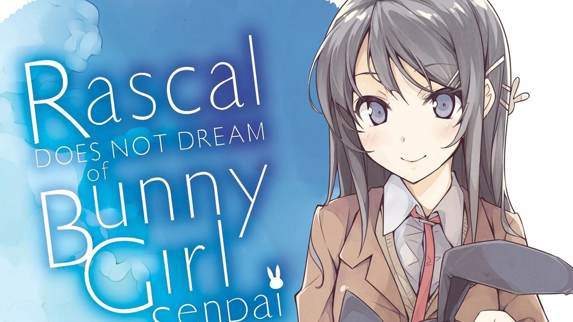 Yen Press Releases RASCAL DOES NOT DREAM OF BUNNY GIRL SENPAI Light Novel — GeekTyrant