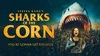 Trailer for a Ridiculously Awful-Looking Film Titled SHARKS OF THE CORN ...