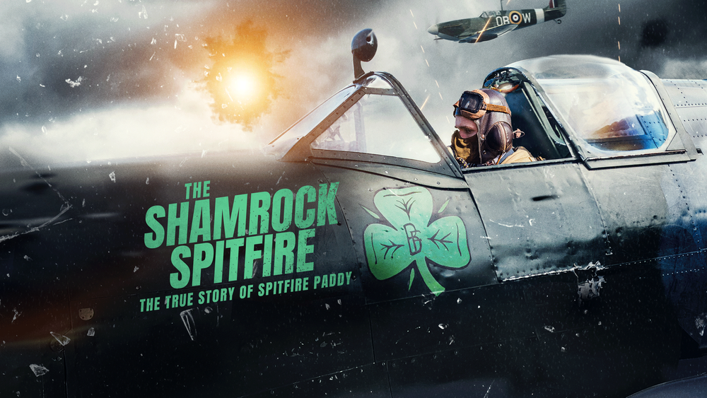 Trailer For The WWII Aerial Action Film THE SHAMROCK SPITFIRE: THE TRUE ...